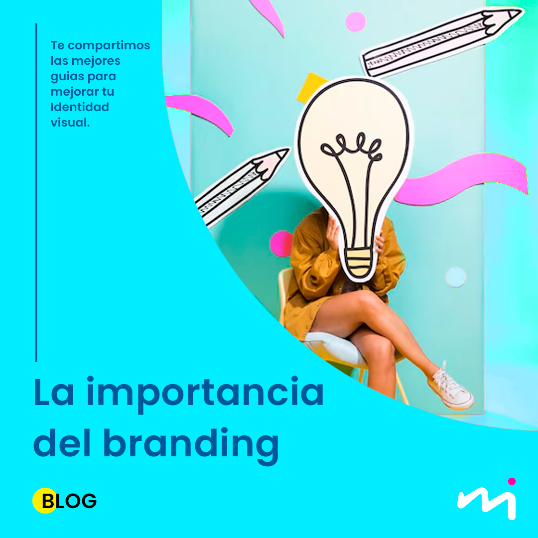 Identidad visual para potenciar tu marca - Mira Publicidad